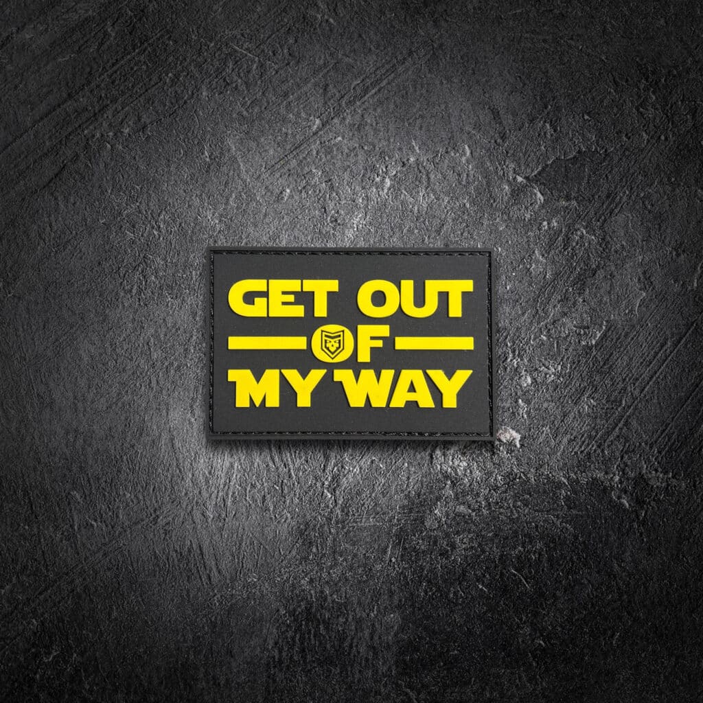 Star Wars Get out of my way PVC Morale Patch - PatchOps