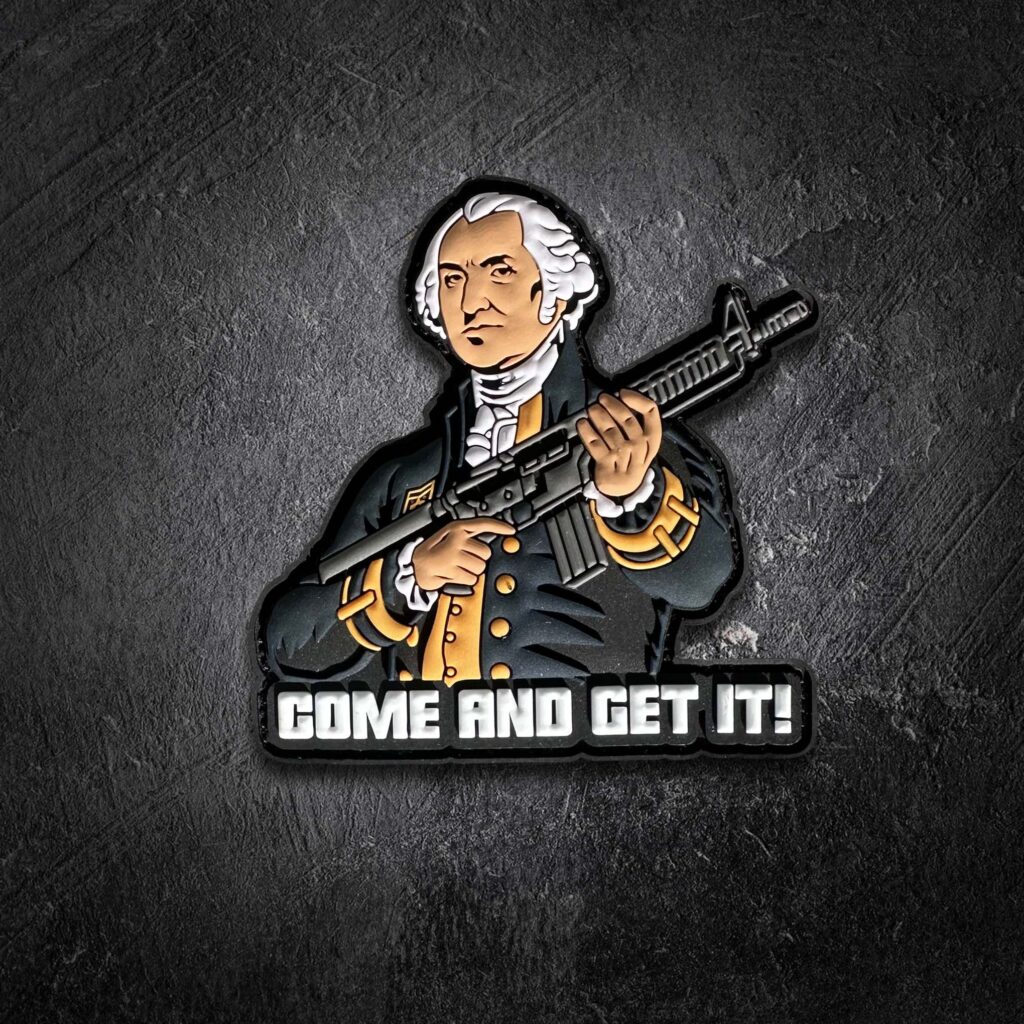 Founding Father: Come and Get it PVC Morale Patch - PatchOps
