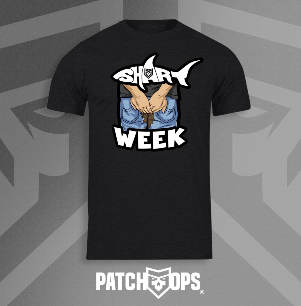 Shart Week T-Shirt - PatchOps