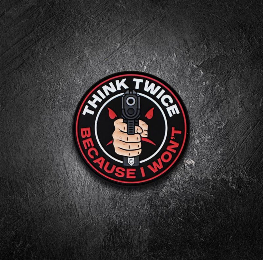 Think Twice Because I Won’t PVC Morale Patch - PatchOps