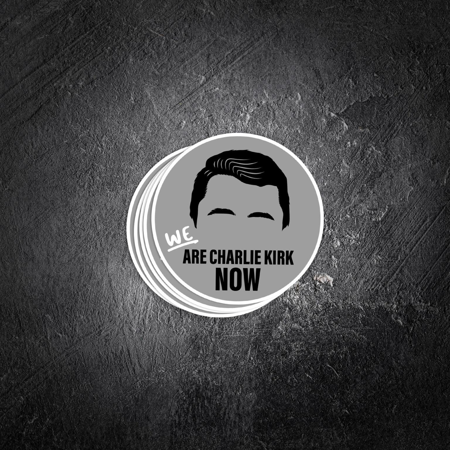WE Are Charlie Kirk Now Vinyl Decal - PatchOps