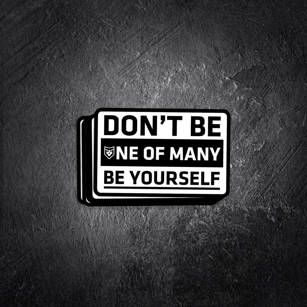 Don’t be One of Many Vinyl Decal - PatchOps